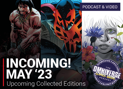 Incoming! New Collected Editions – Omniverse Comics Guide