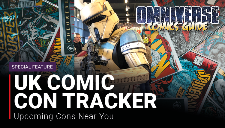 UK Comic Con Tracker 2023 – Omniverse Comics Guide