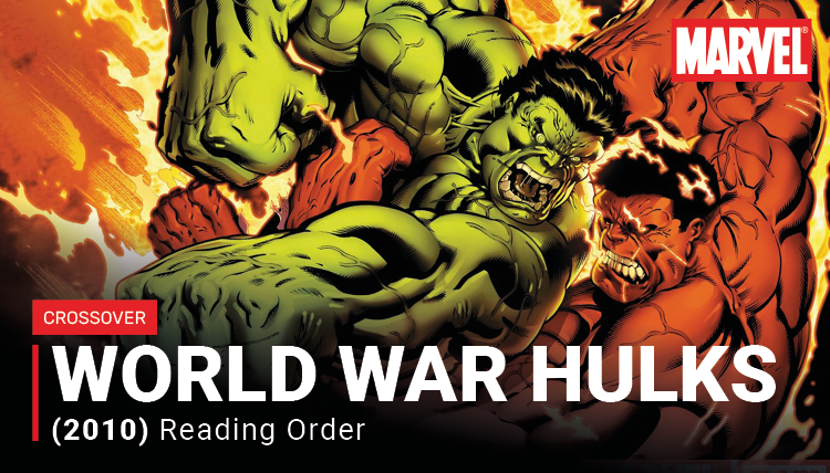 World War Hulks (2010) Reading Order – Omniverse Comics Guide