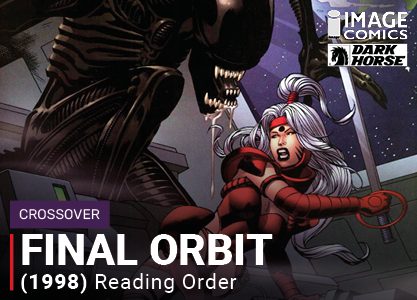 NEW – Final Orbit 1998 Reading Order Aliens Wildcats – Omniverse Comics Guide