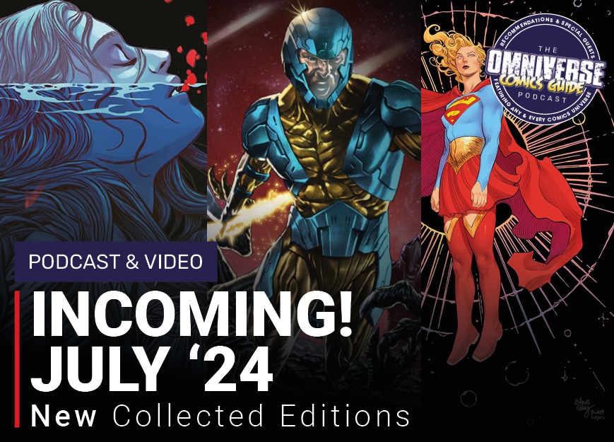 Incoming! New Collected Editions – Omniverse Comics Guide