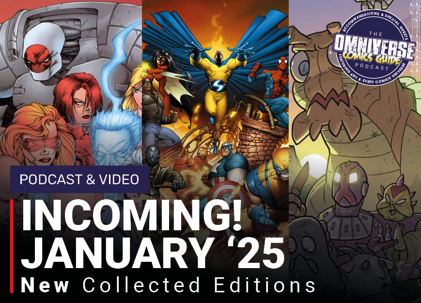 Incoming! New Collected Editions – Omniverse Comics Guide