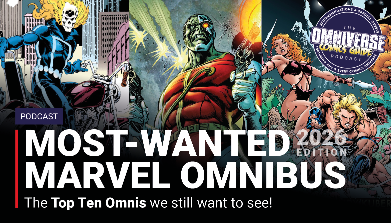Top Ten Most Wanted Marvel Omnibus 2026 – Omniverse Comics Guide